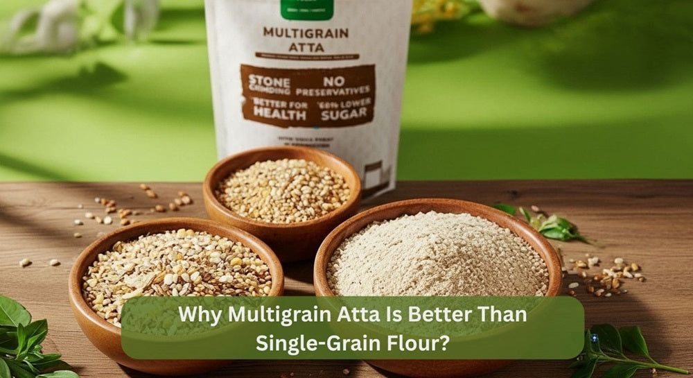Why Is Multigrain Atta Better Than Single-Grain Flour? – 10on10Foods